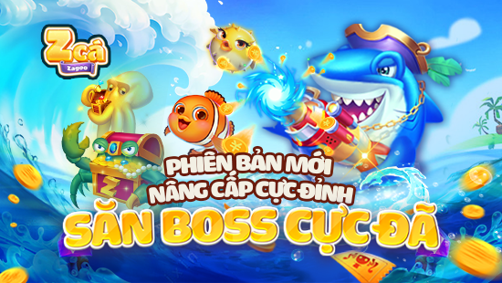 ZCá Bắn Cá Zagoo